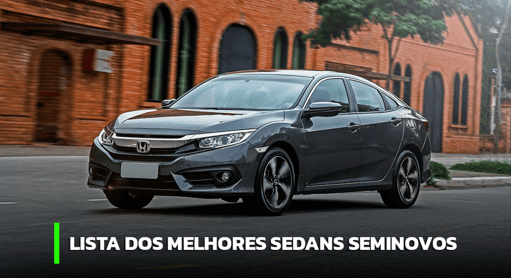 Confira a lista dos melhores sedans seminovos para comprar em 2025!
