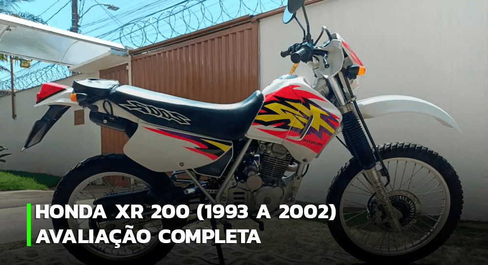 Honda XR 200 – Avaliação completa por ano/modelo!