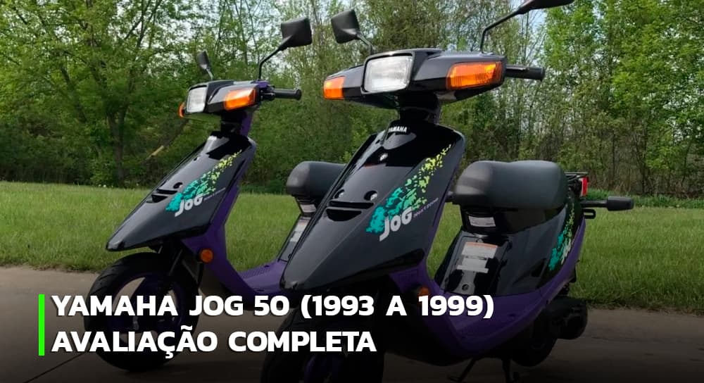 Yamaha Jog 50 (1993 – 1999) -Avaliação por ano/modelo