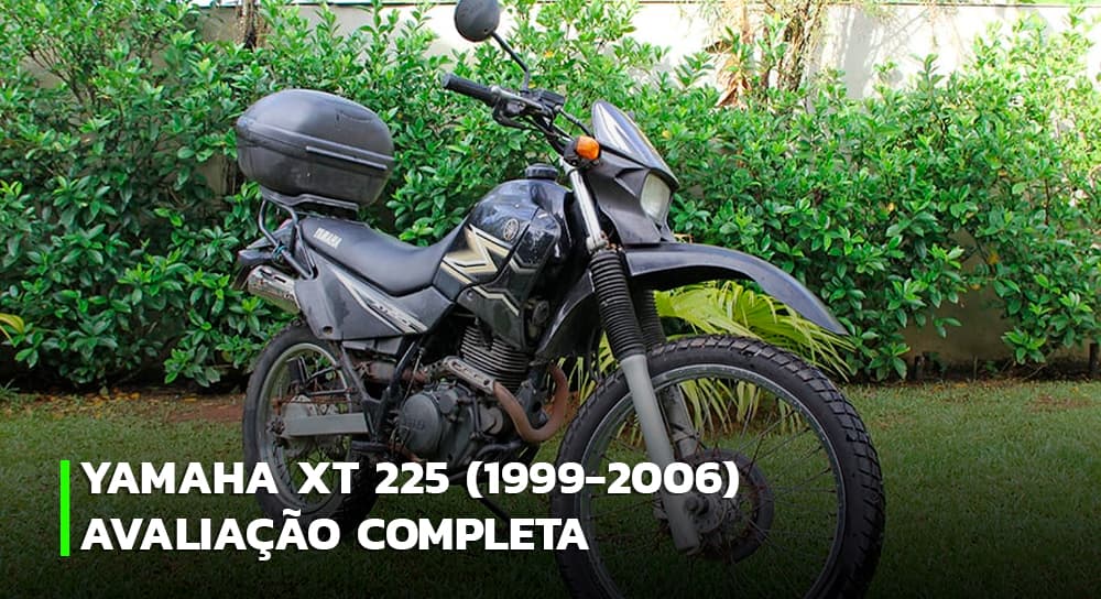 Yamaha XT 225 (1999 – 2006) – Avaliação completa por ano/modelo